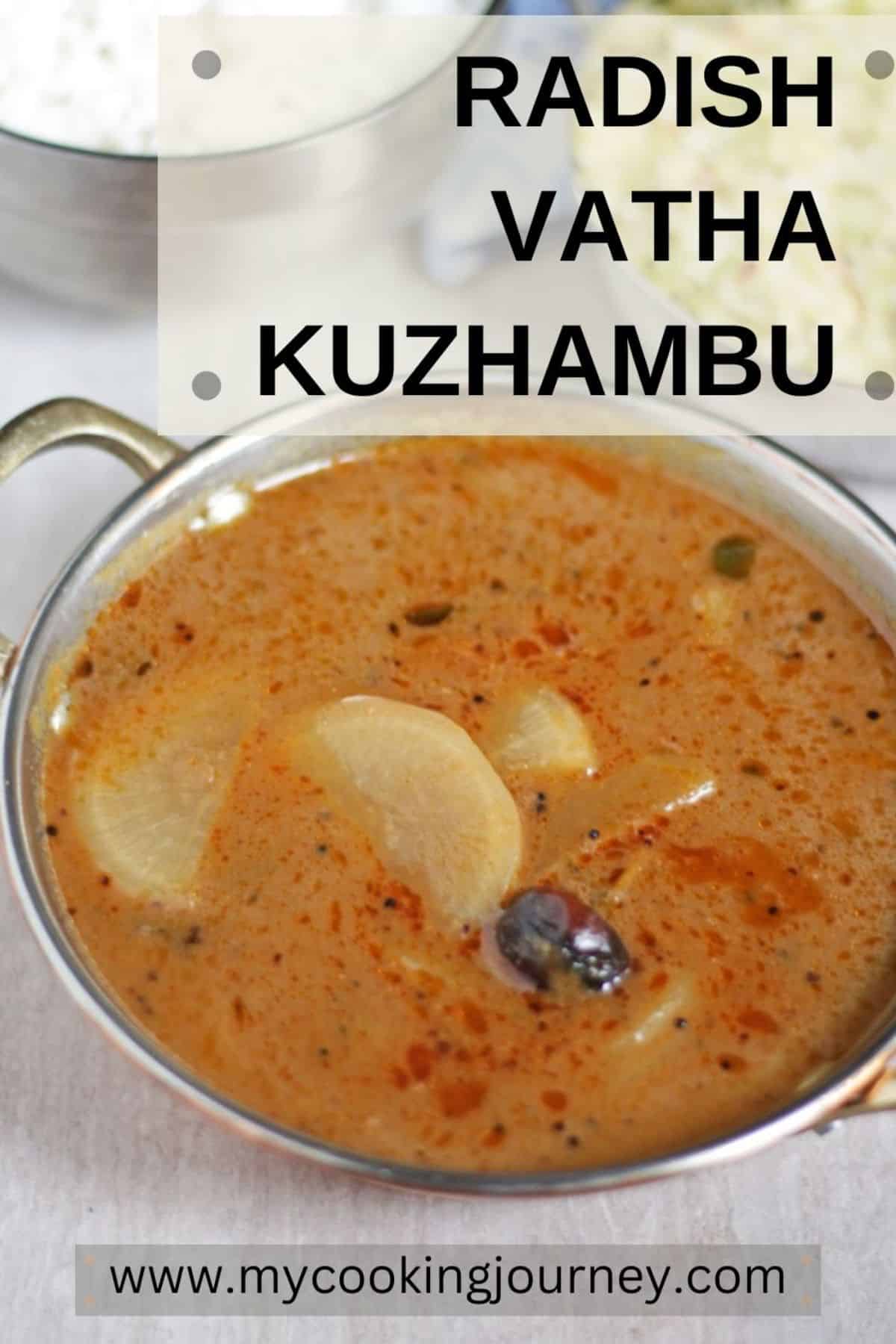 Mullangi Vatha Kuzhambu | Radish Kuzhambu - My Cooking Journey